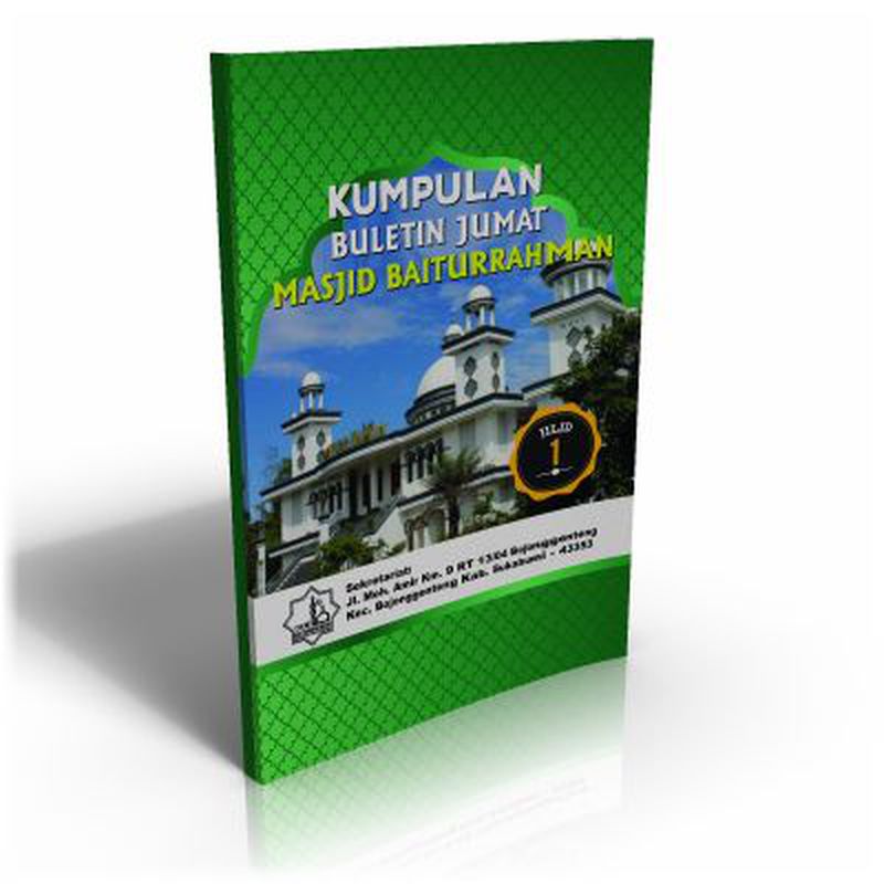 Kumpulan Buletin Jumat Mesjid Baiturrahman Jilid 1