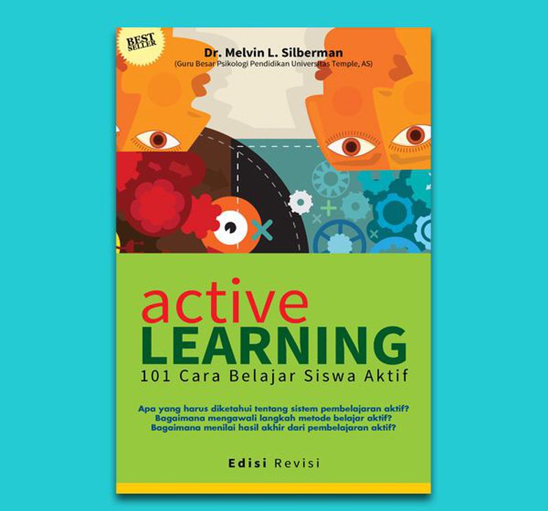 Active Learning: 101 Cara Belajar Siswa Aktif