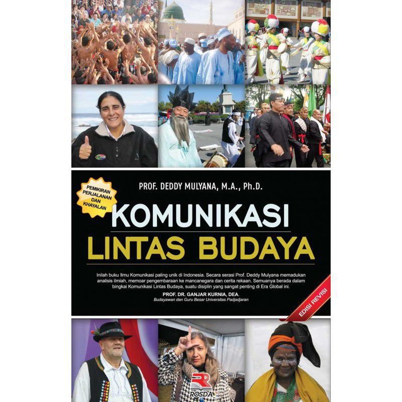 Komunikasi Lintas Budaya: Pemikiran, Perjalanan dan Khayalan (Revisi)