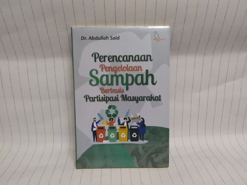 Perencanaan Pengelolaan Sampah BerbasisPartisipasi Masyarakat