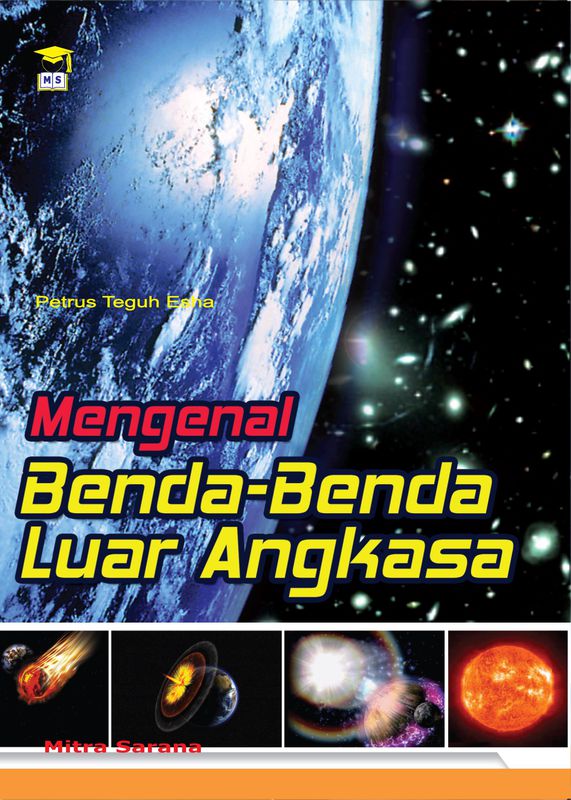 Mengenal Benda-benda luar angkasa - Tim Selasar Ilmu