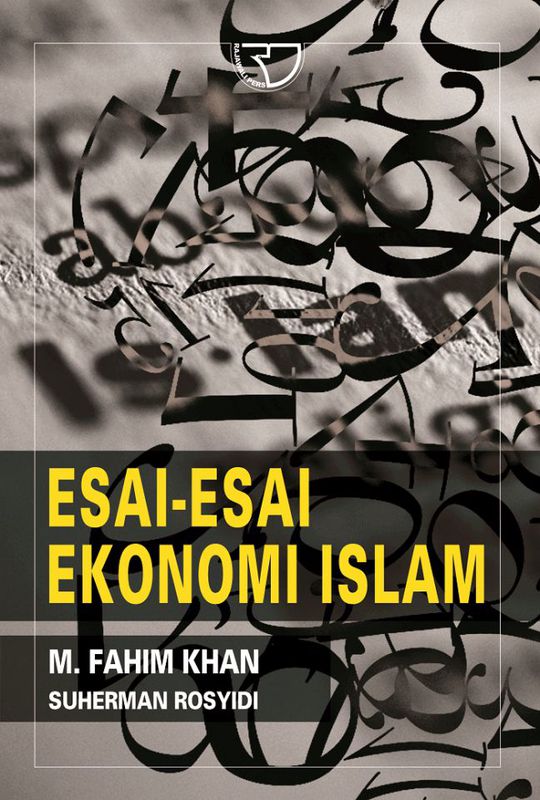 Esai-esai Ekonomi Islam – Fahmi Khan