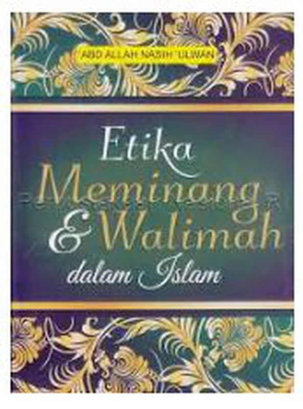 Etika Meminang dan Walimah Menurut Islam