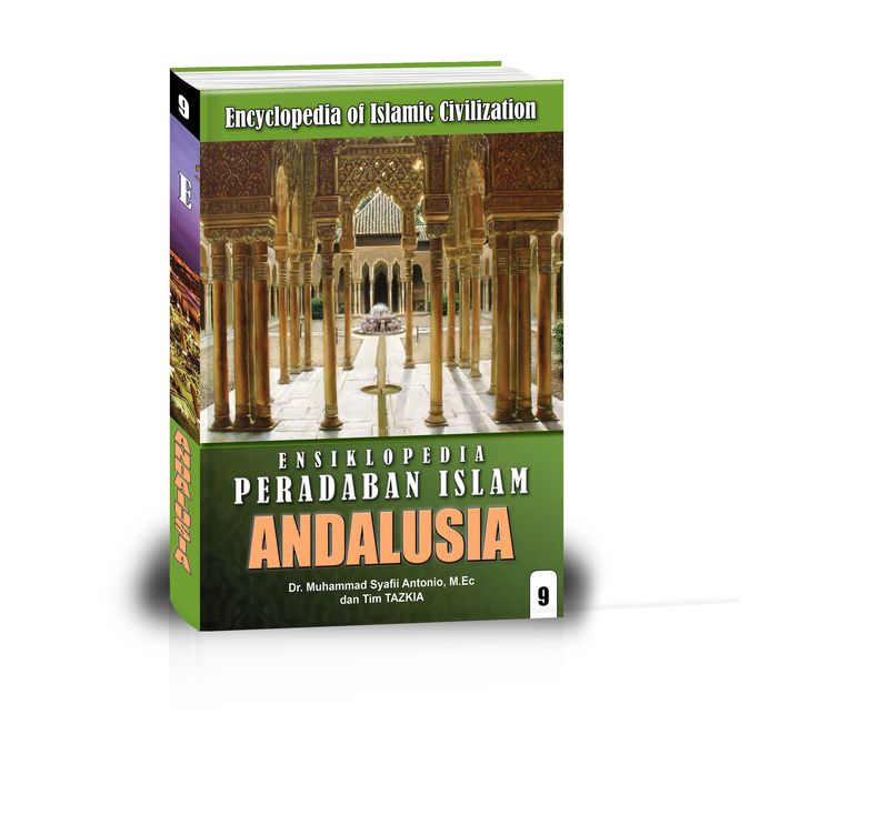 ENSIKLOPEDIA PERADABAN ISLAM : ANDALUSIA