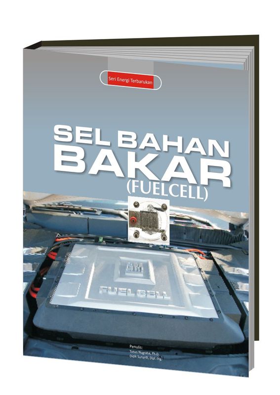 Seri Sains Energi Terbarukan: Sel Bahan Bakar