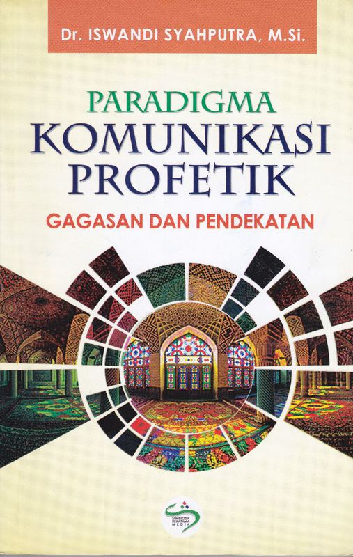 PARADIGMA KOMUNIKASI PROFETIK