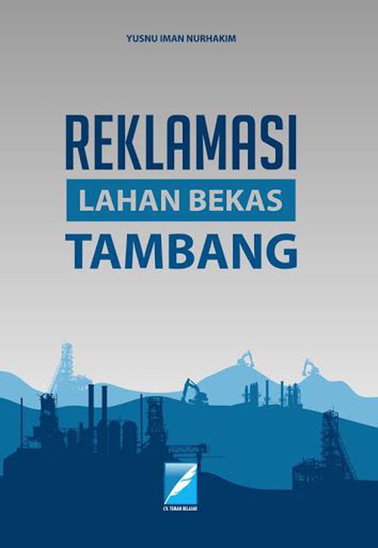 Reklamasi Lahan Bekas Tambang