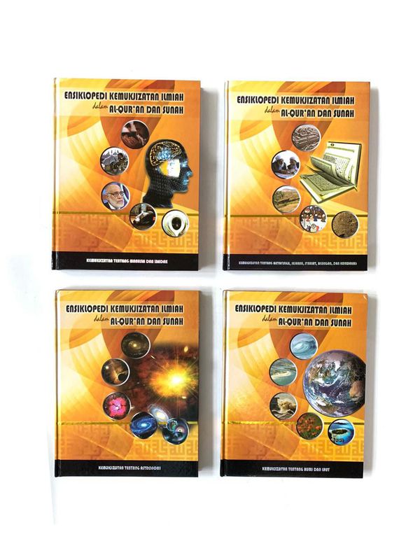 ENSIKLOPEDI KEMUKJIZATAN ILMIAH DALAM AL-QURAN DAN SUNAH ENSIKLOPEDI KEMUKJIZATAN ILMIAH DALAM AL-QURAN DAN SUNAH