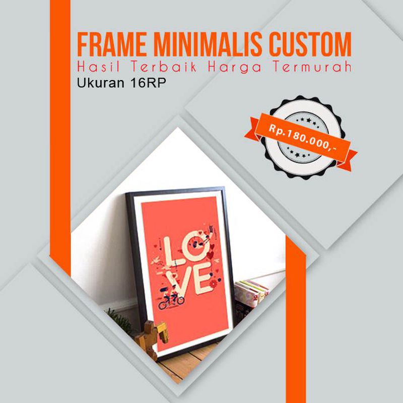 Frame Minimalis Custom Ukuran 16RP