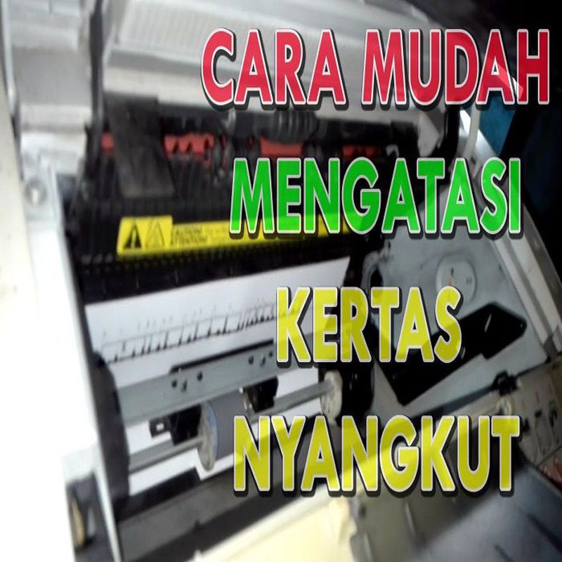 SERVICE PRINTER (SAAT PRINT KERTAS MACET SETENGAH / NYANGKUT)