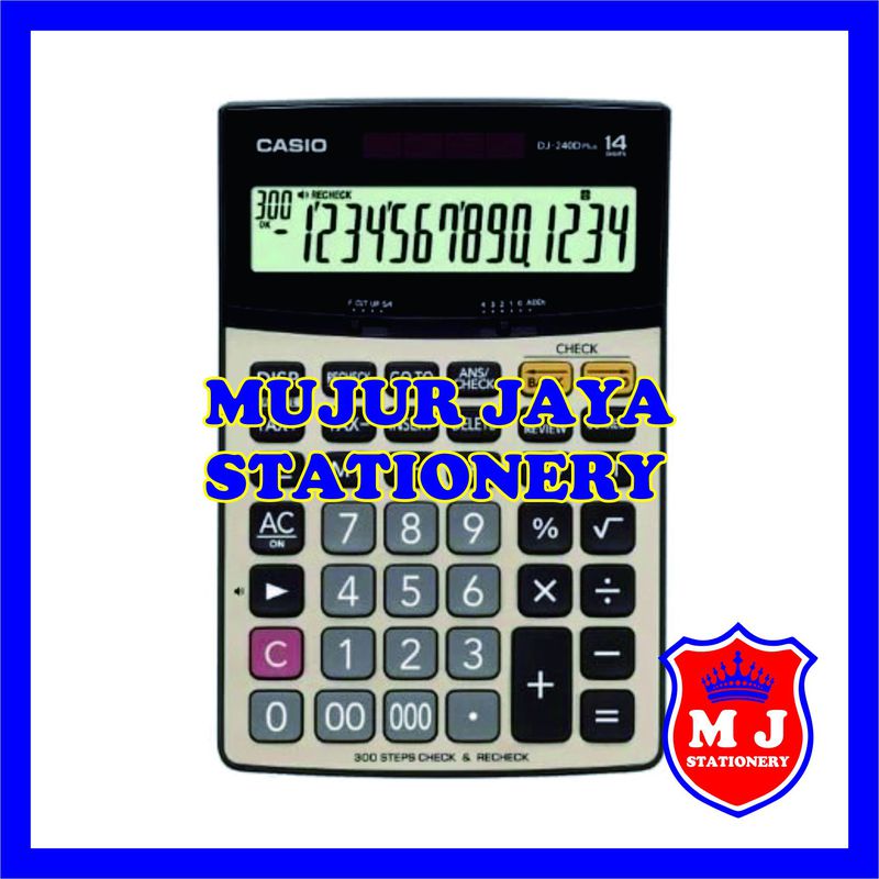 KALKULATOR 14 DIGIT CASIO DJ 240 D PLUS - MJS 429