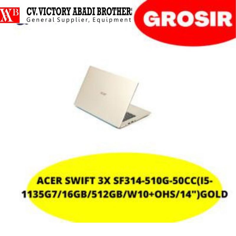 ACER SWIFT 3X SF314-510G-50CC I5-1135G7 16GB 512GB W10 OHS 14 GOLD