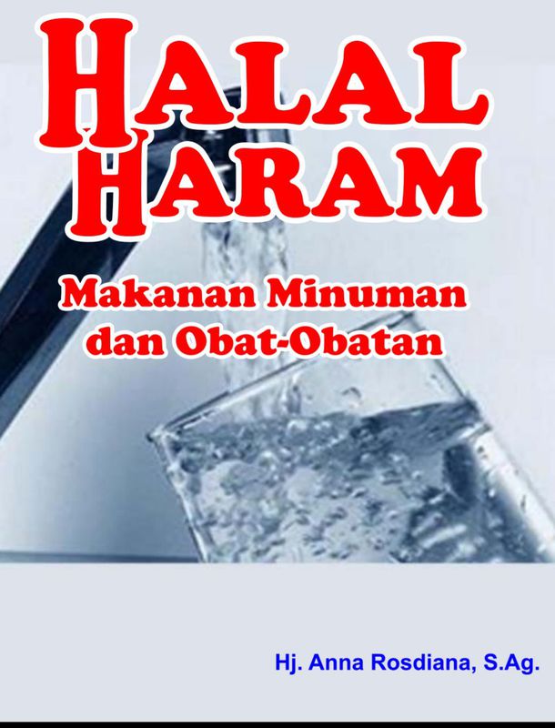 Halal Haram Makanan dan Obat - obatan