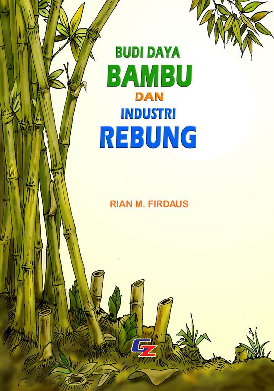 Budidaya Bambu dan Industri Rebung
