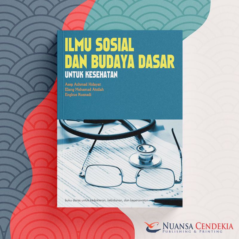 Ilmu Sosial dan Budaya Dasar Untuk Kesehatan