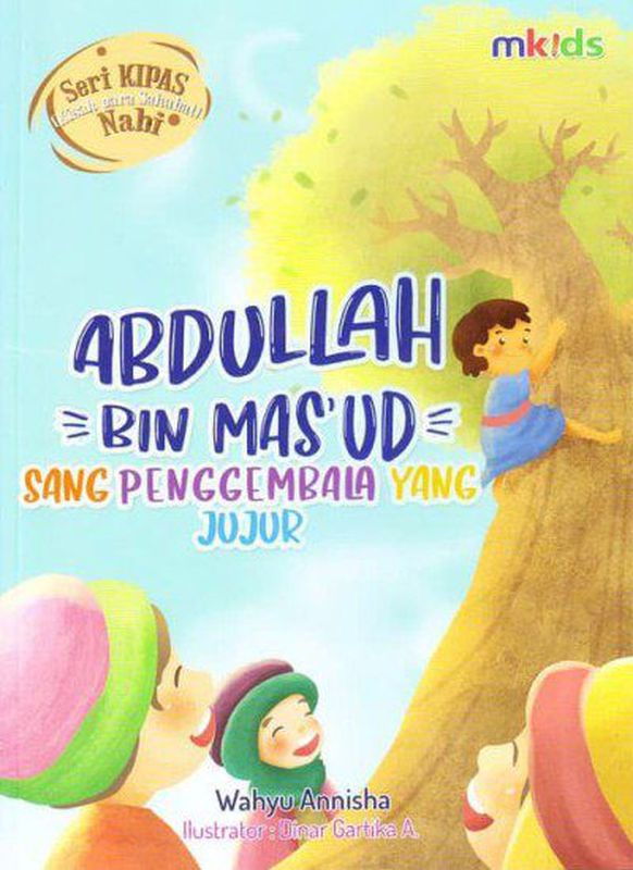 buku Abdullah Bin Mas'ud ; Penggembala Yang Jujur