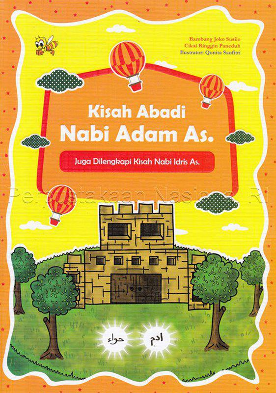 Kisah Abadi Nabi Adam As