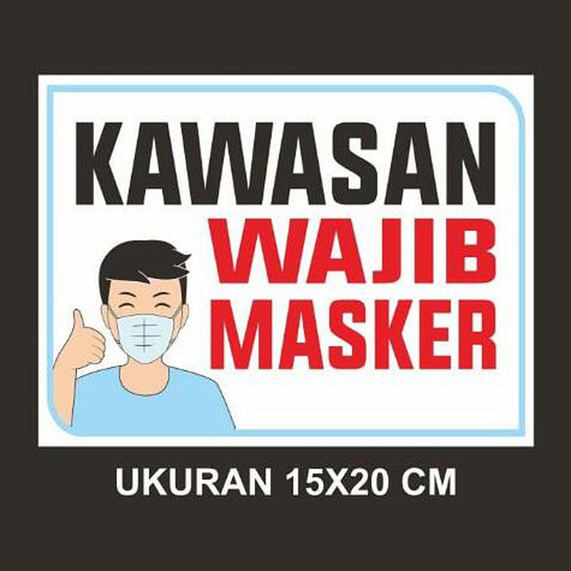 Acrylic Kawasan Wajib Masker