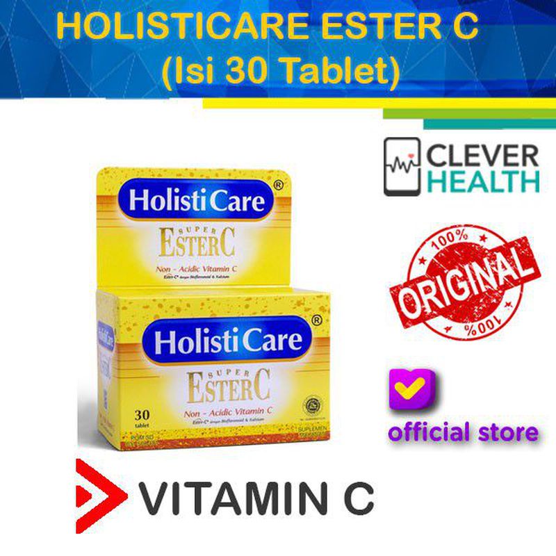 HOLISTICARE ESTER C 30 TABLET / VITAMIN C DEWASA / DAYA TAHAN TUBUH