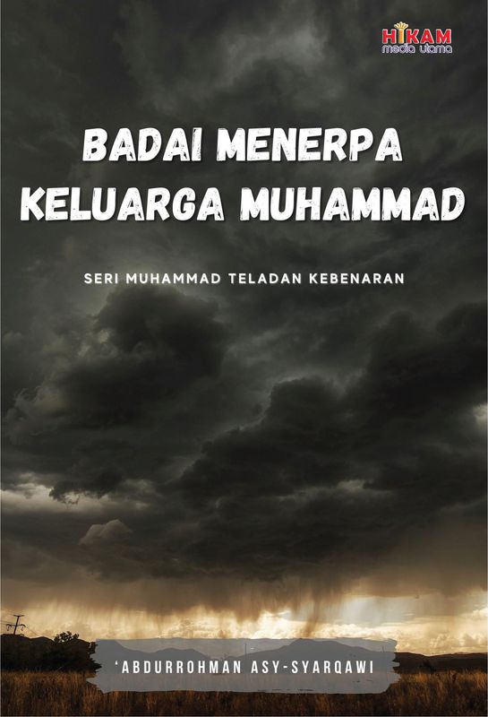 Badai Menerpa Keluarga Muhammad ‘Abdurrohman Asy-Syarqawi, dkk