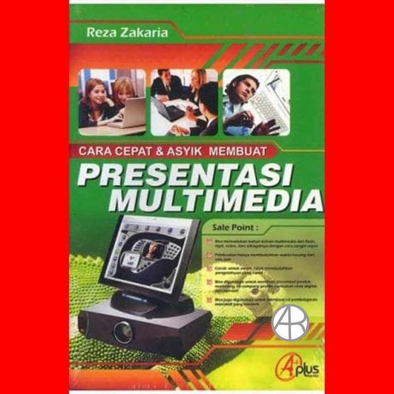 CARA CEPAT & ASYIK MEMBUAT PRESENTASI MULTIMEDIA