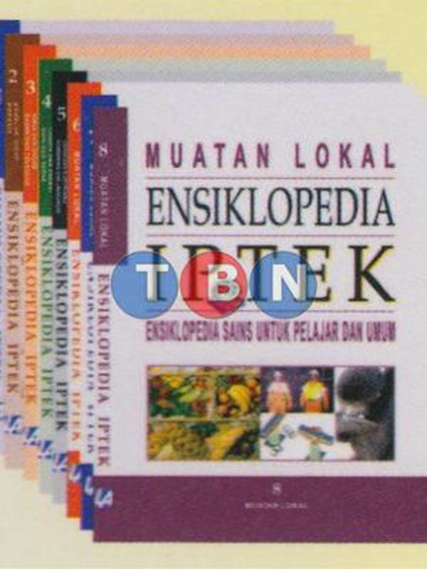 Ensiklopedia Teknologi Mutakhir Dalam Kehidupan Sehari-hari Editor: Rizal