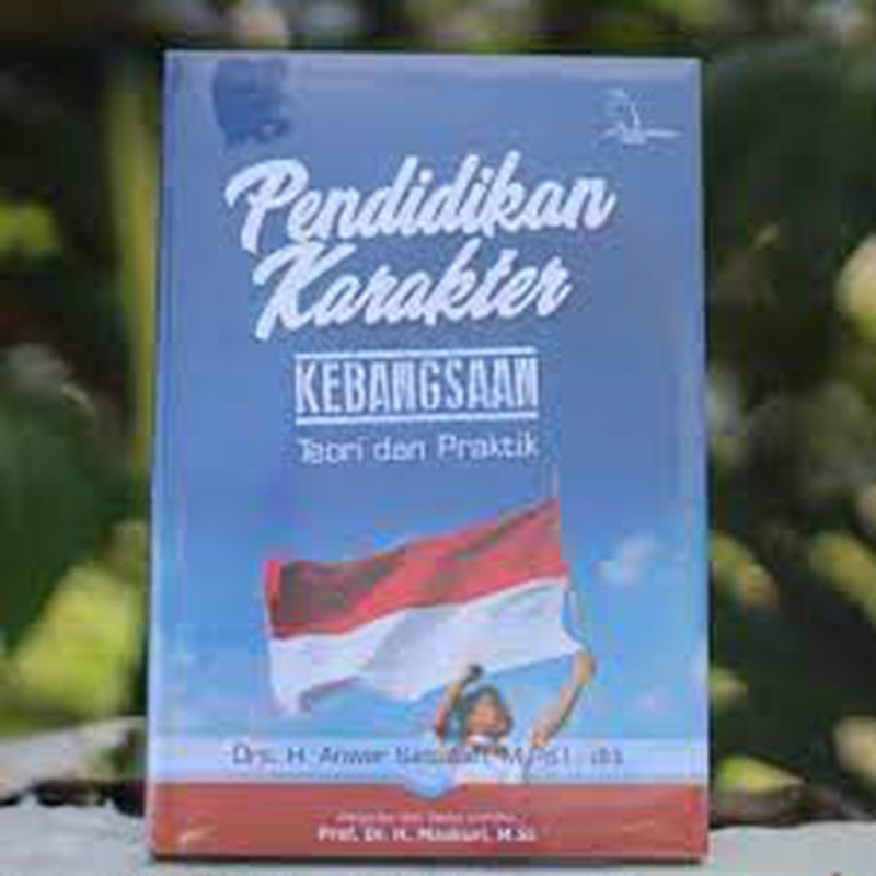 PENDIDIKAN KARAKTER KEBANGSAAN