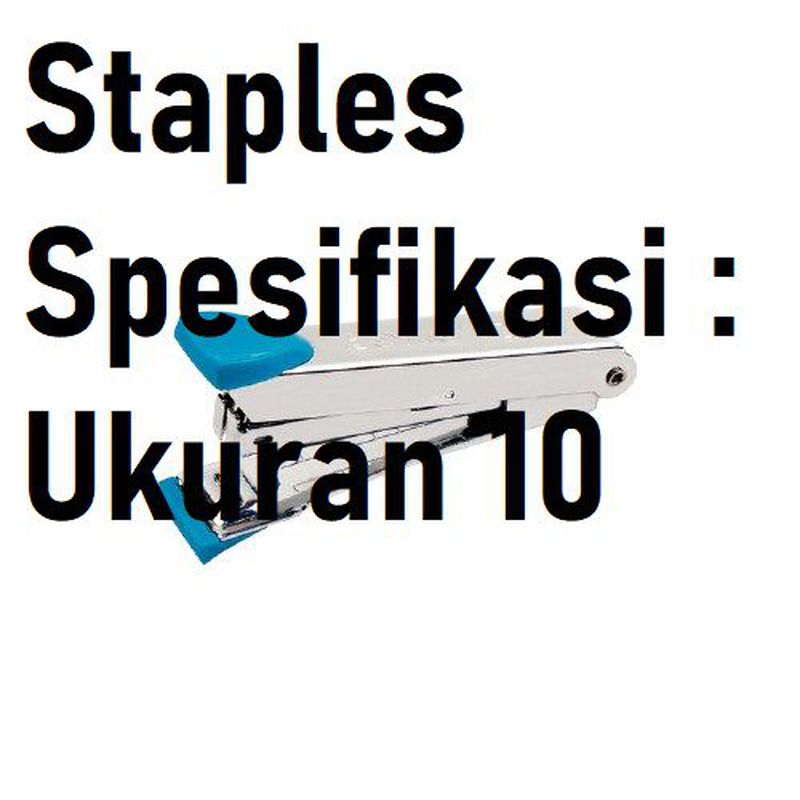 Staples Spesifikasi : Ukuran 10