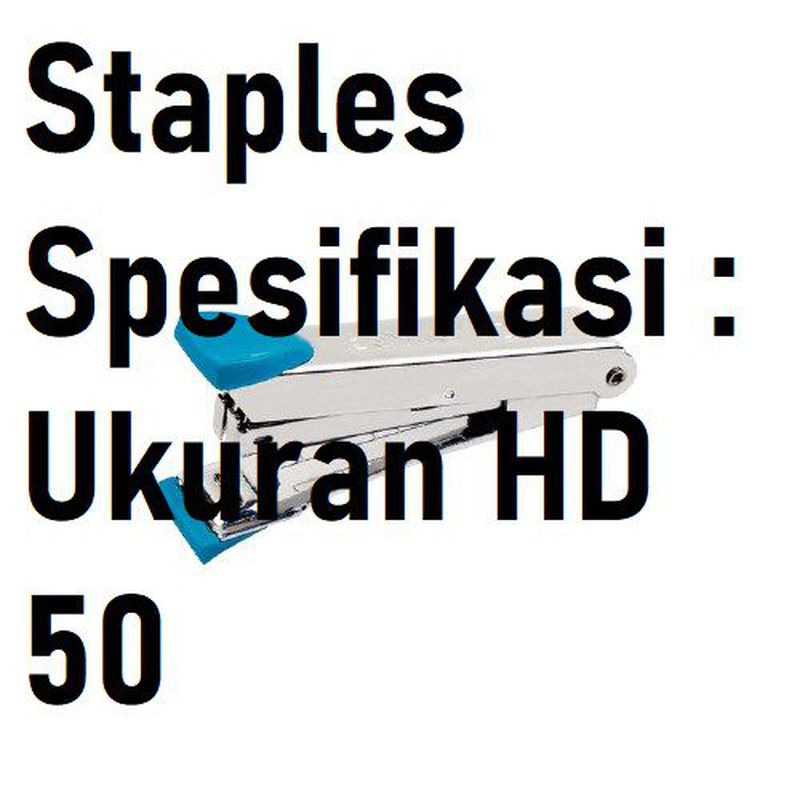 Staples Spesifikasi : Ukuran HD 50