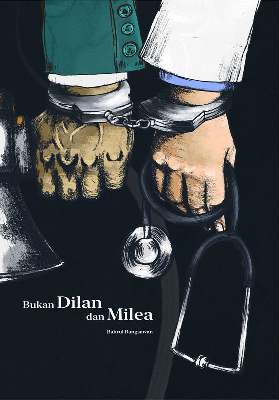 Bukan Dilan dan Milea