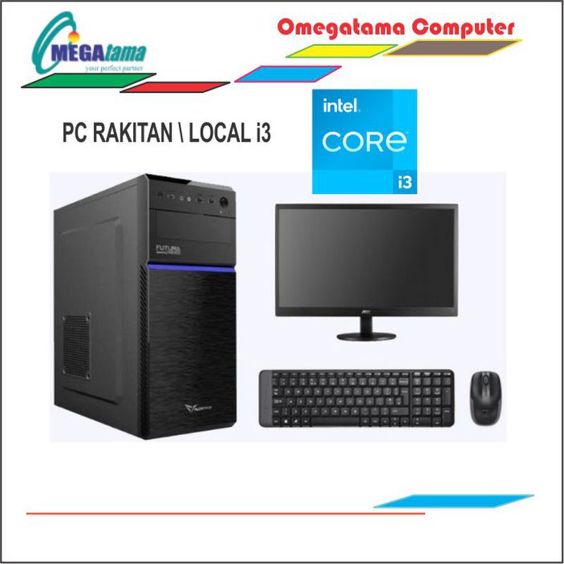 PC Desktop Rakitan \ Local i3