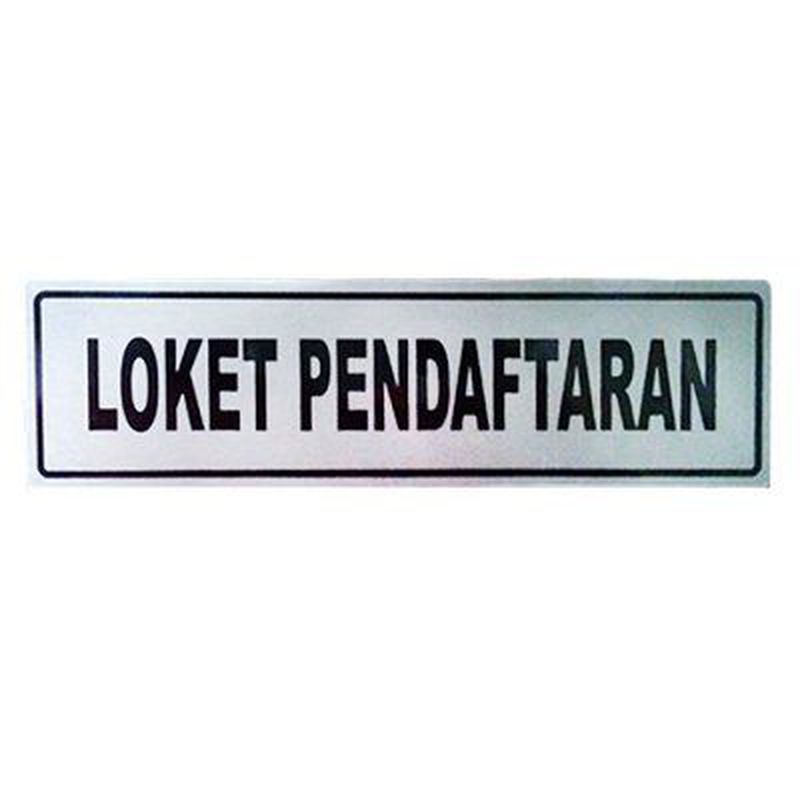 STICKER ANODAIZ LOKET PENDAFTARAN (ATK)