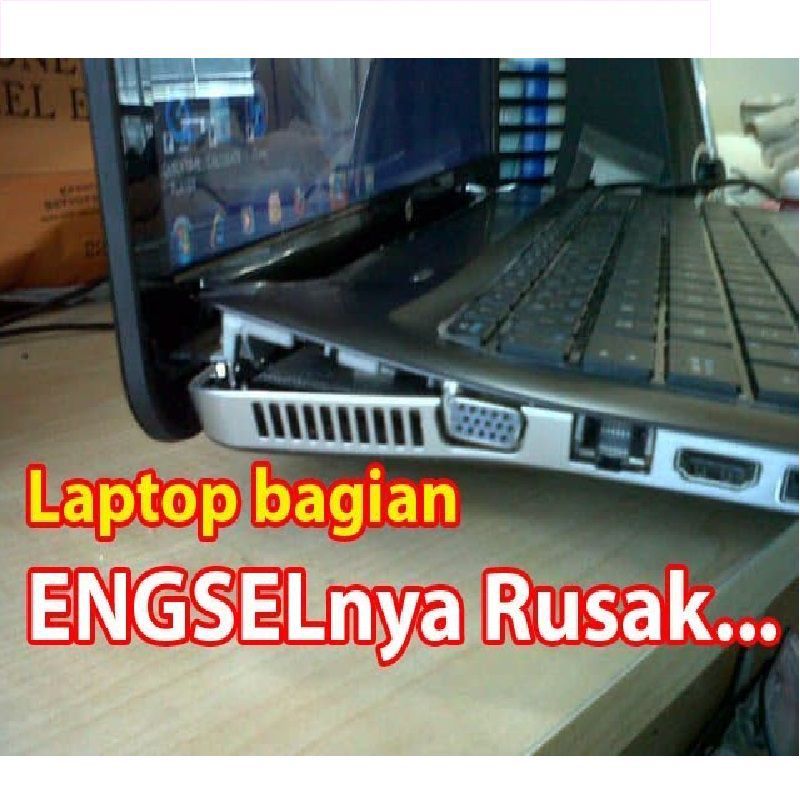 Servis Laptop Engsel Pecah atau Jebol