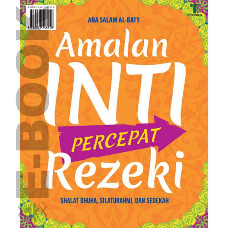 e-Book - Amalan Inti Percepat Rezeki: Shalat Dhuha, Silaturahmi, Dan Sedekah