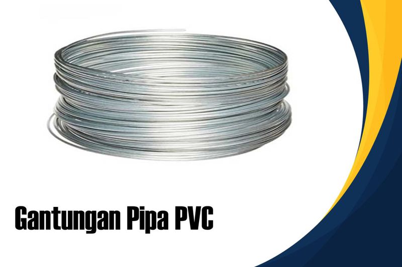 GANTUNGAN TALANG PVC