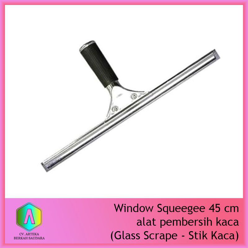 Window Squeegee 45 cm - alat pembersih kaca (Glass Scrape - Stik Kaca)