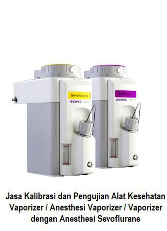 Jasa Kalibrasi dan Pengujian Alat Kesehatan Vaporizer