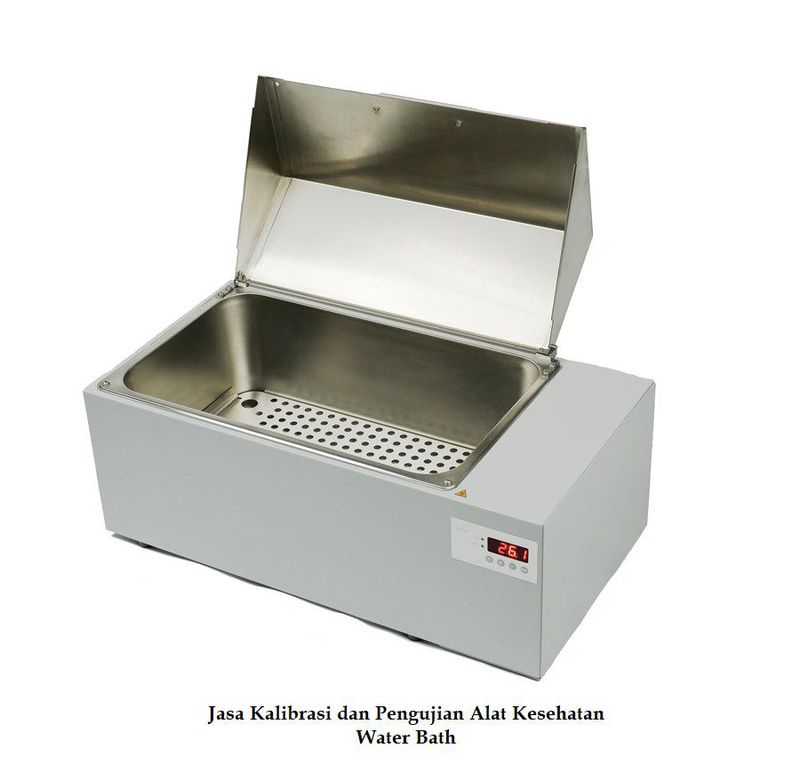 Jasa Kalibrasi dan Pengujian Alat Kesehatan Water Bath