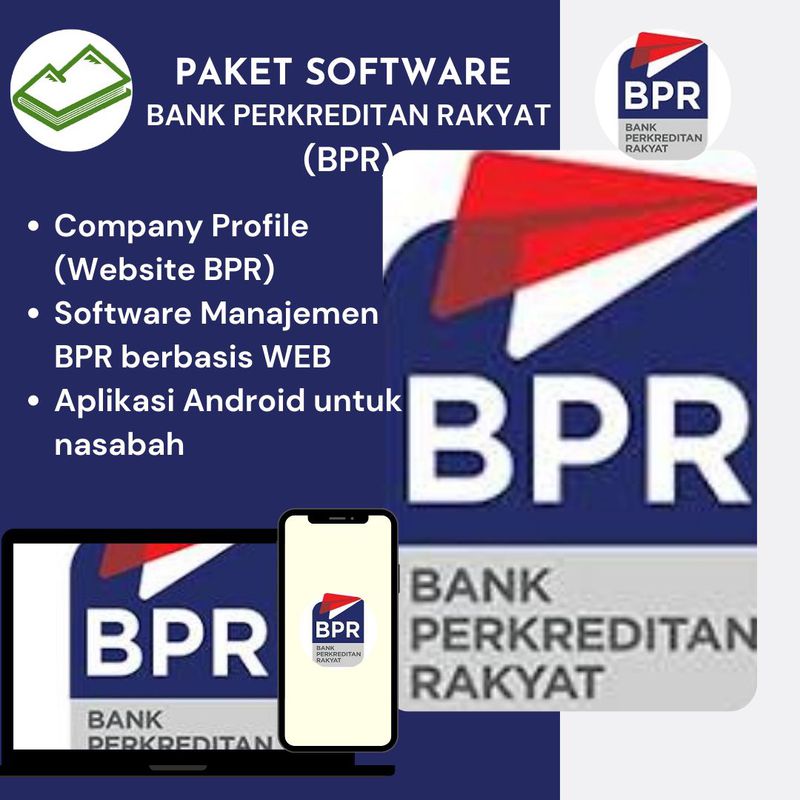 PAKET SOFTWARE APLIKASI BANK PERKREDITAN RAKYAT (BPR)