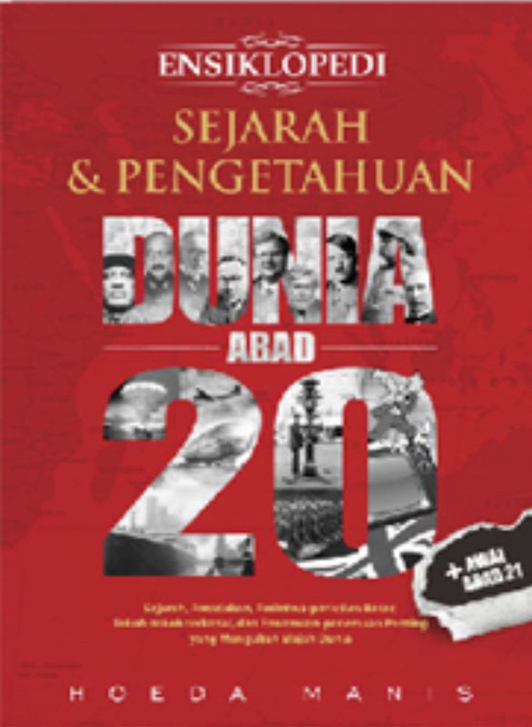 ENsIKLOPEDI SEJARAH & PENgETAHUAN DUNIA ABAD 20