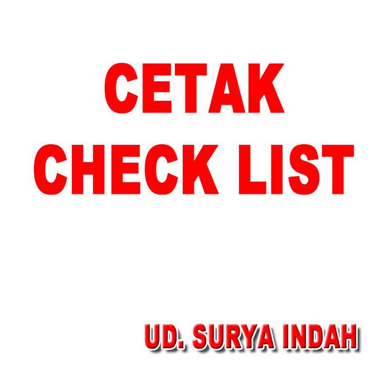 CETAK CEK LIST