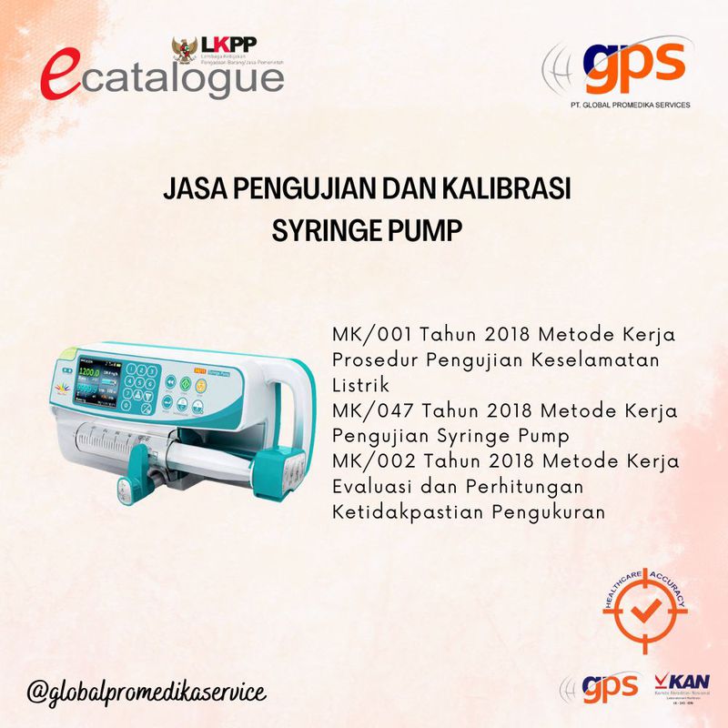 Jasa Pengujian dan/atau Kalibrasi Syringe Pump