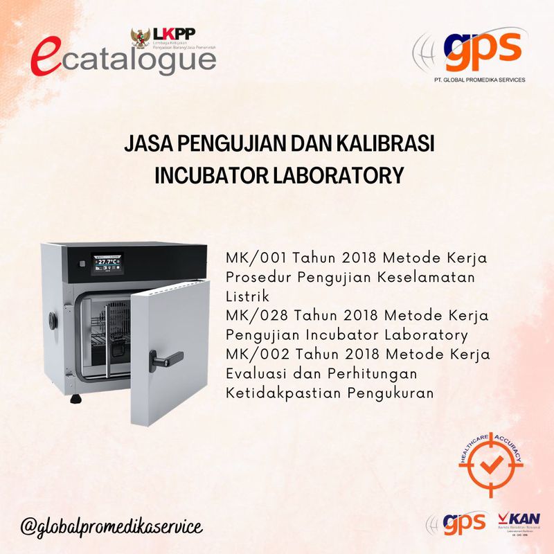 Jasa Pengujian dan/atau Kalibrasi Incubator Laboratory / Inkubator ...