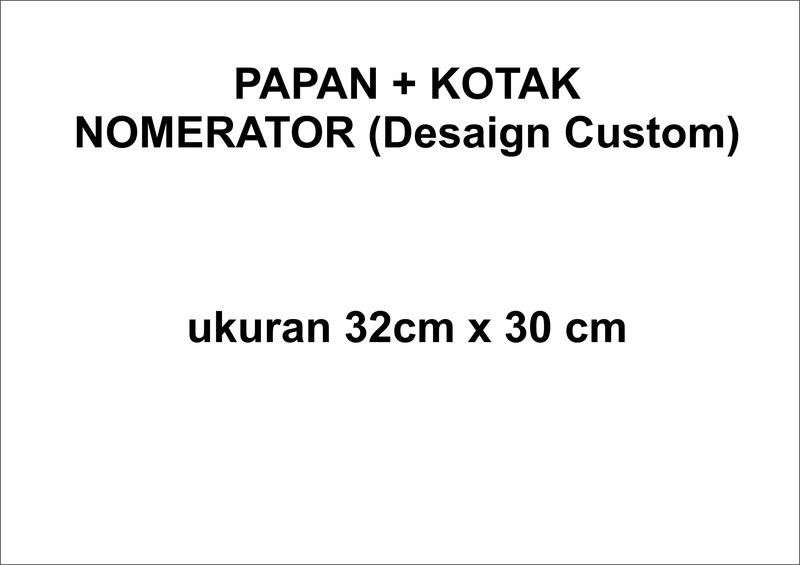 Papan dan Kotak Nomerator (32 X 30)