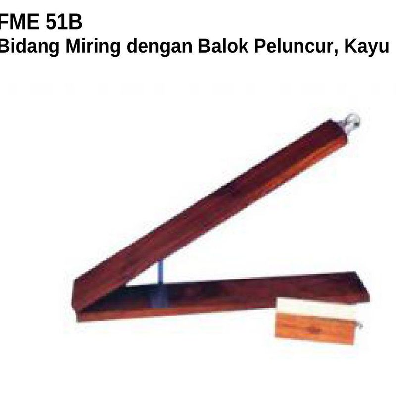 Bidang Miring dengan Balok Peluncur, Kayu - FME 51B