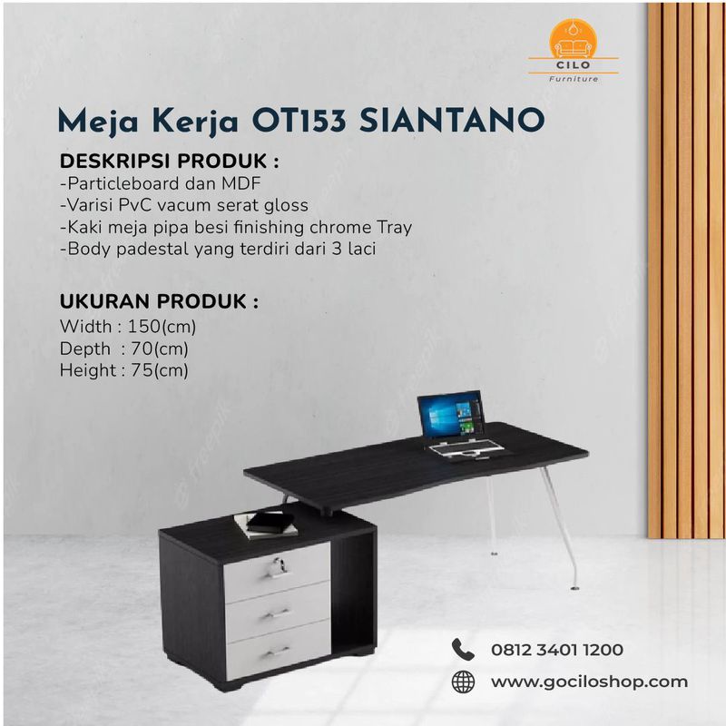 Meja Kerja OT153 SIANTANO