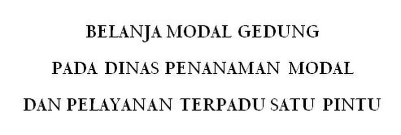 BELANJA MODAL GEDUNG DAN BANGUNAN