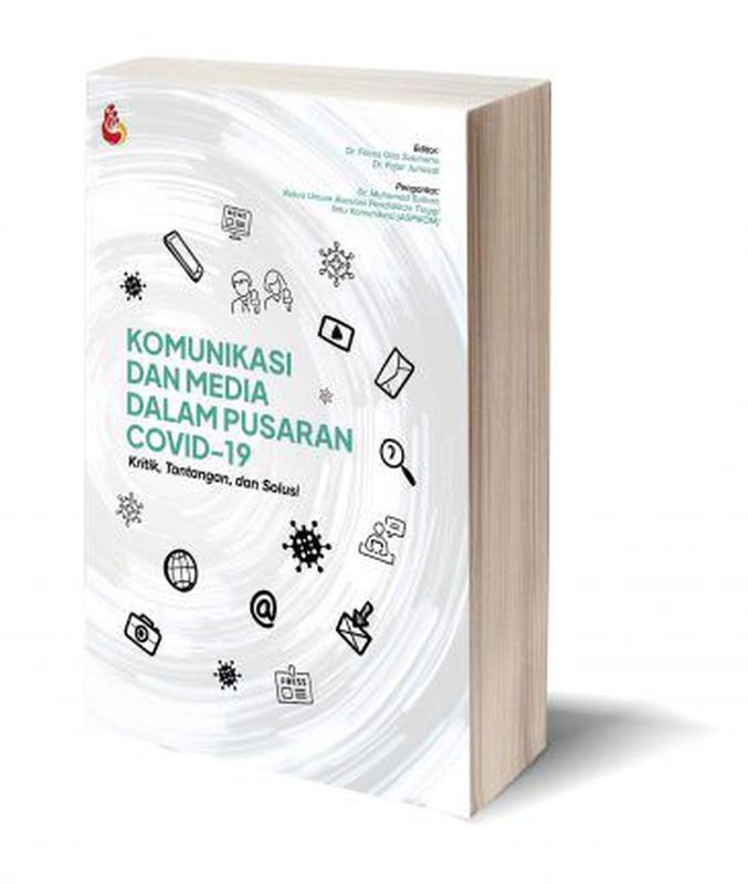 Buku Komunikasi dan Media dalam Pusaran Covid-19 – Dr. Filosa Gita ...
