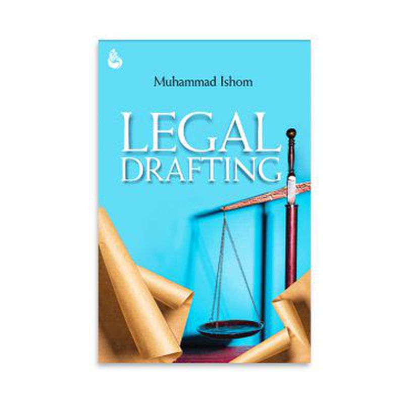 Buku Legal Drafting – Muhammad Ishom