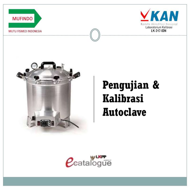 Jasa Pengujian dan Kalibrasi Autoclave